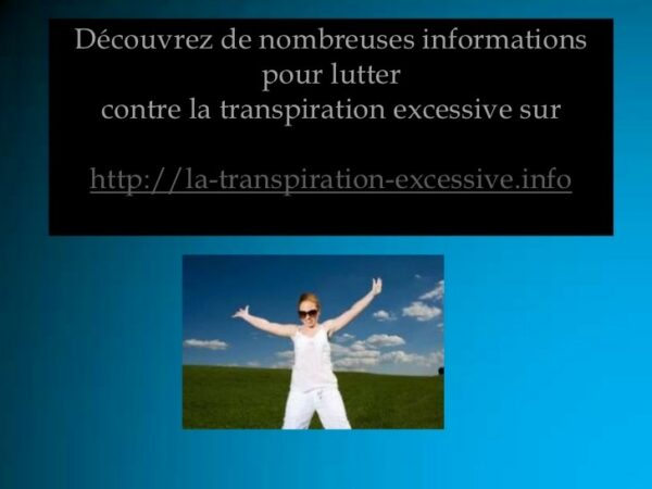 Comment Lutter Contre La Transpiration Excessive